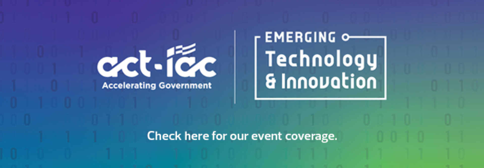 ACT-IAC Emerging Technology and Innovation Conference | FedTech Magazine