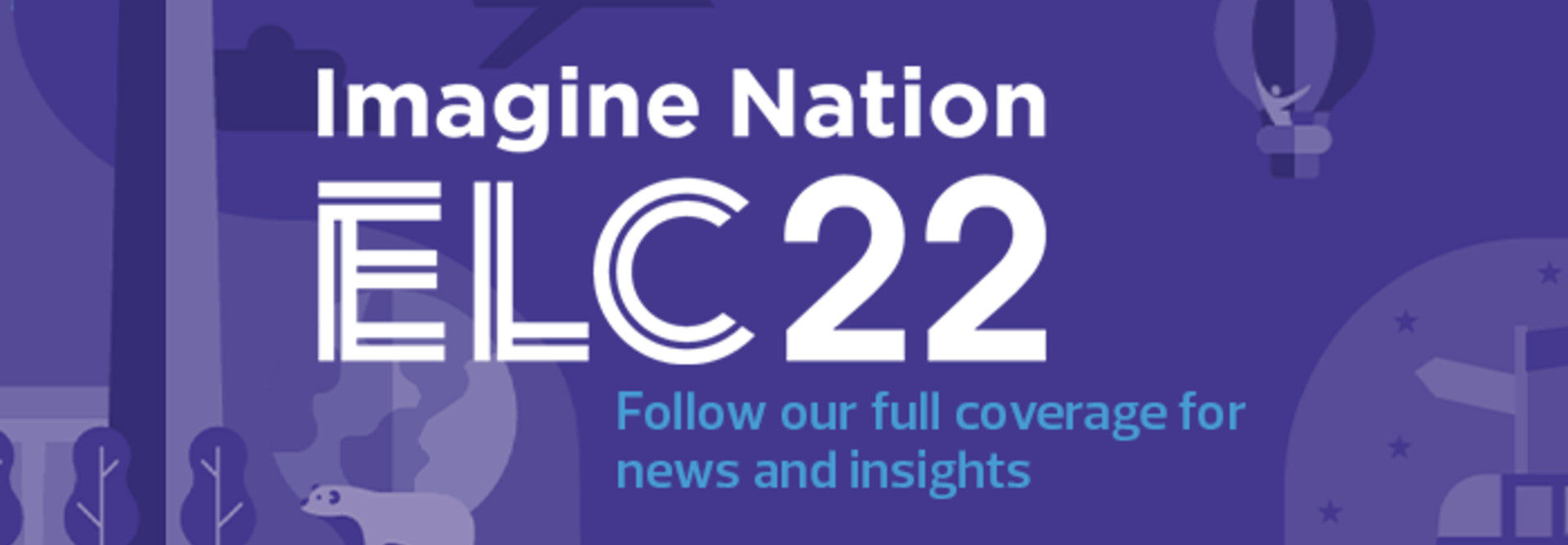 Imagine Nation ELC 2022 | FedTech Magazine